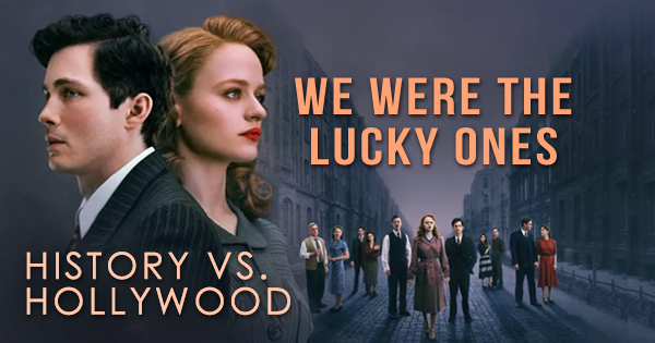 We Were the Lucky Ones vs. the True Story of the Kurc Family | Fact-Check