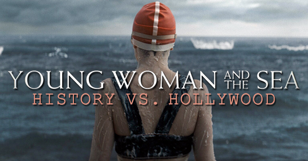 Young Woman and the Sea vs the True Story of Swimmer Trudy Ederle
